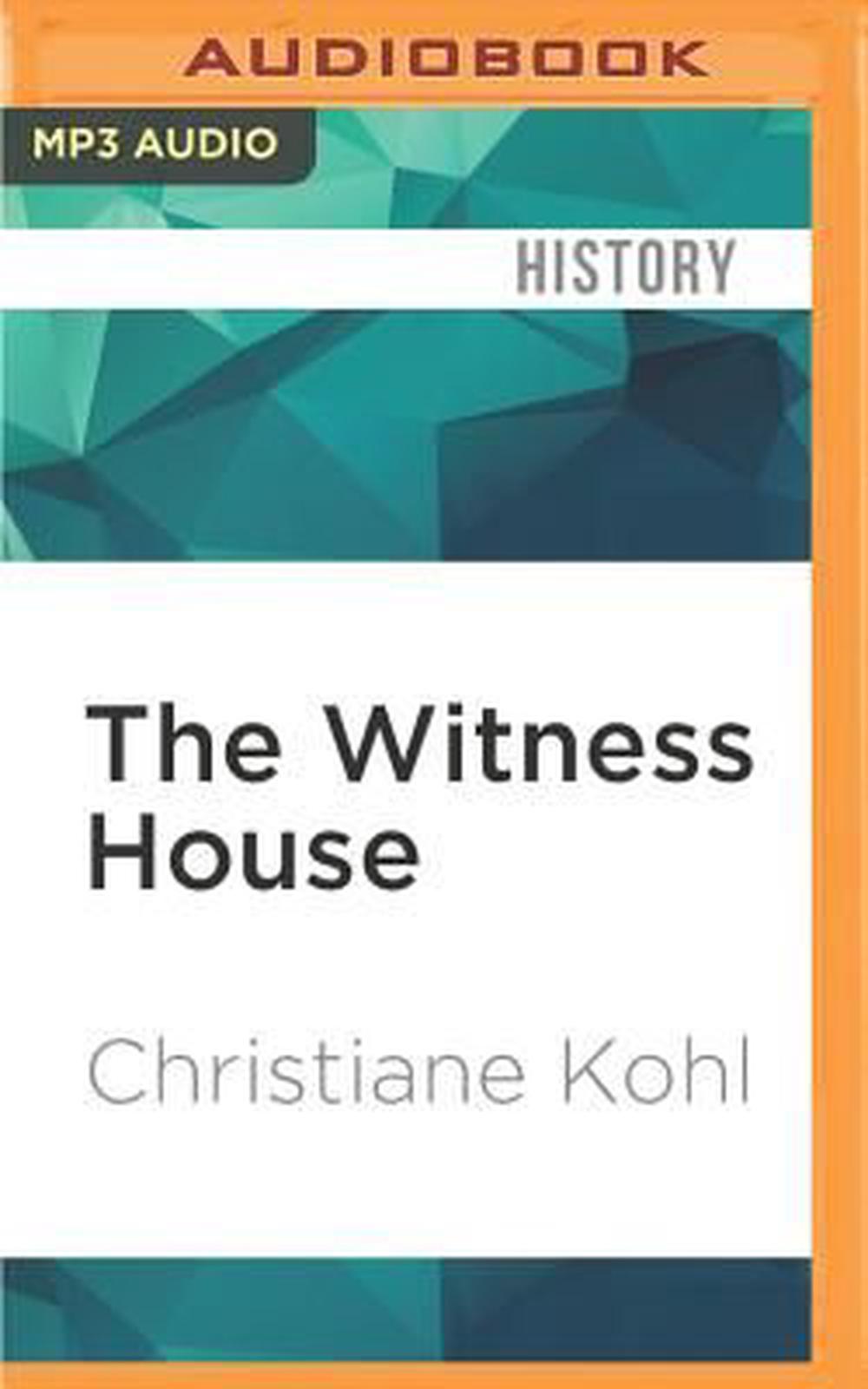 The Witness House: Nazis and Holocaust Survivors Sharing a Villa During ...