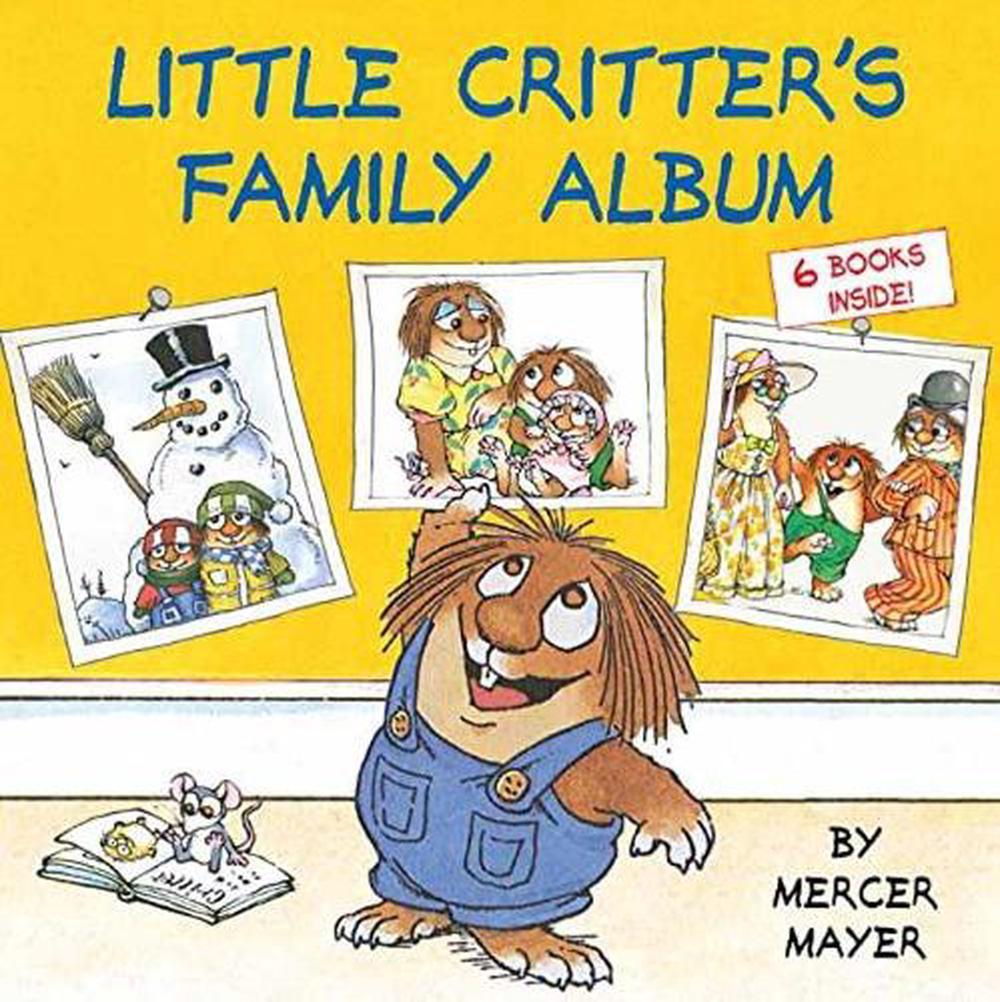 Little Critter's Family Album by Mercer Mayer, Hardcover, 9781524766191 ...