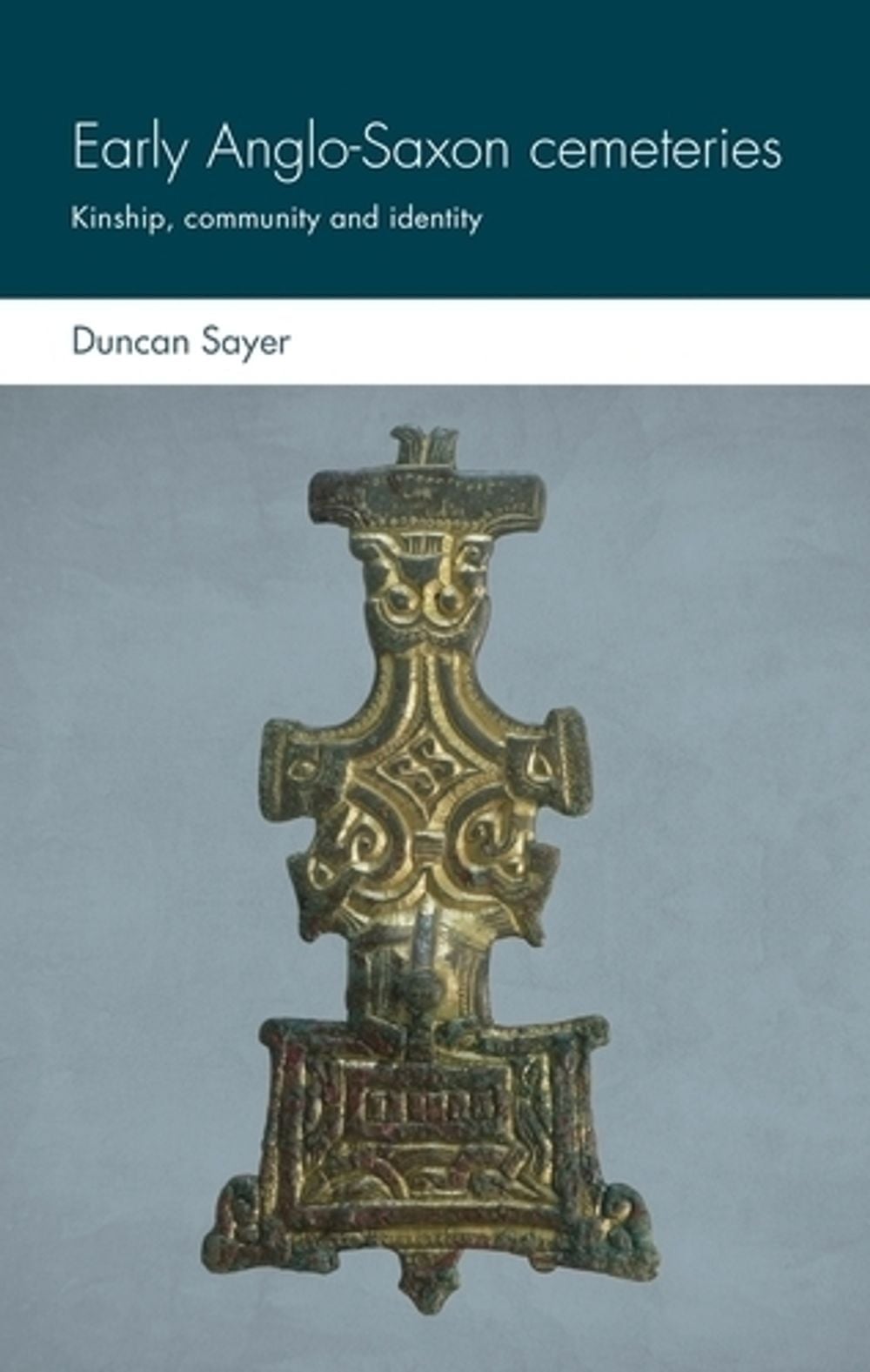 Early Anglo-Saxon Cemeteries by Duncan Sayer, Hardcover, 9781526135568 ...