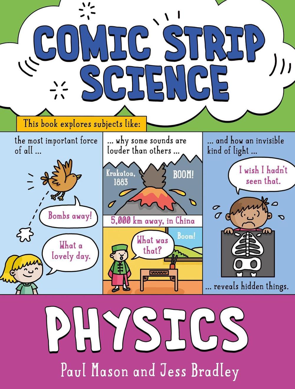 Comic Strip Science: Physics by Paul Mason, Paperback, 9781526321077 ...