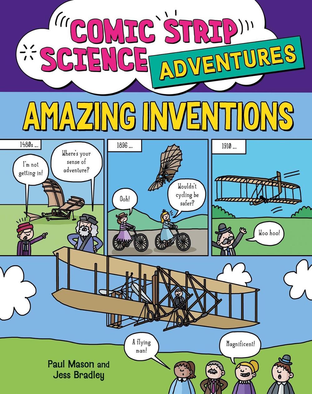 Comic Strip Science Adventures: Amazing Inventions by Paul Mason ...