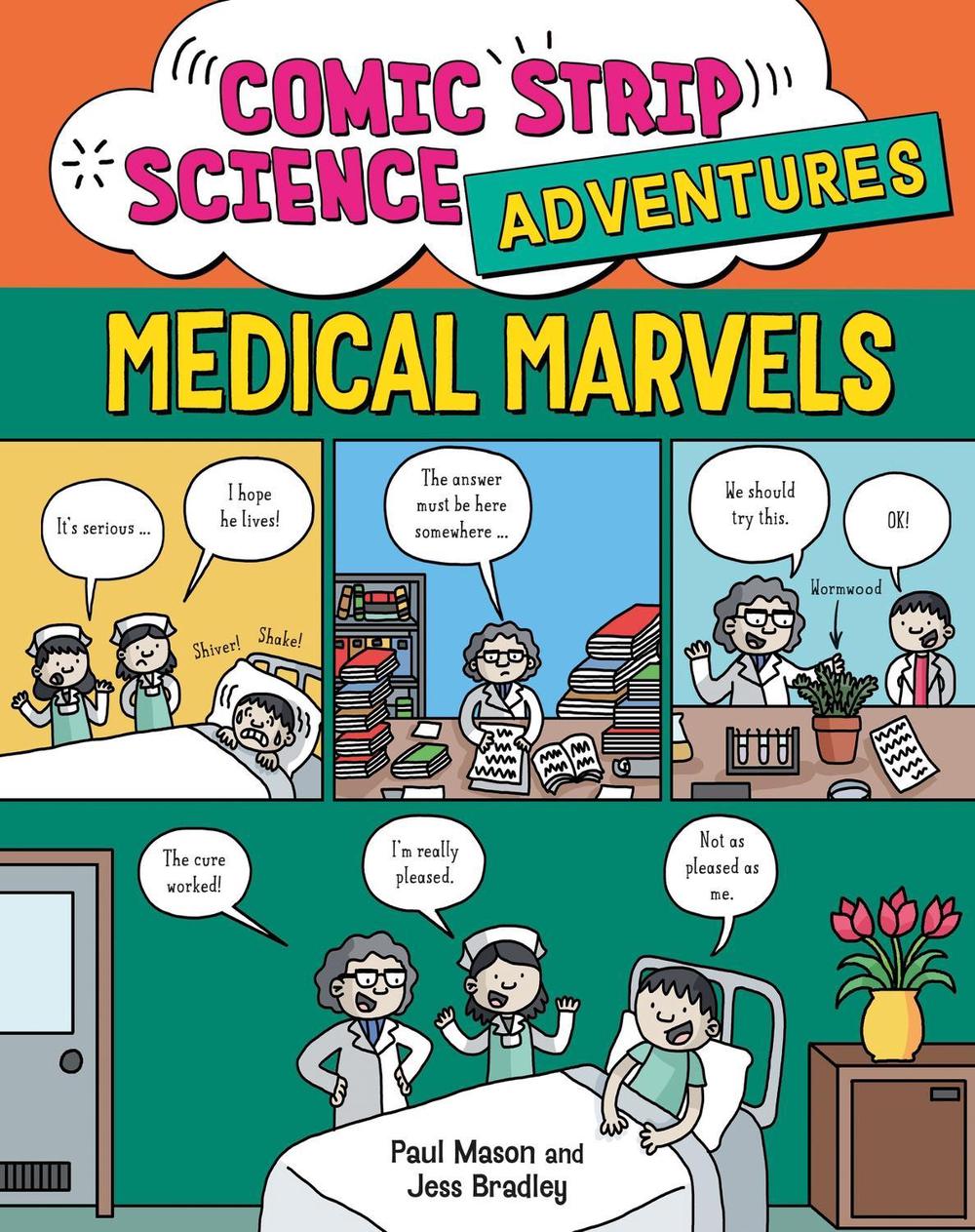 Comic Strip Science Adventures: Medical Marvels by Paul Mason ...
