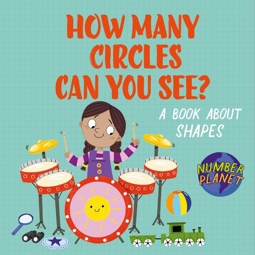 Number Planet: How Many Circles Can You See? by Louise Spilsbury ...