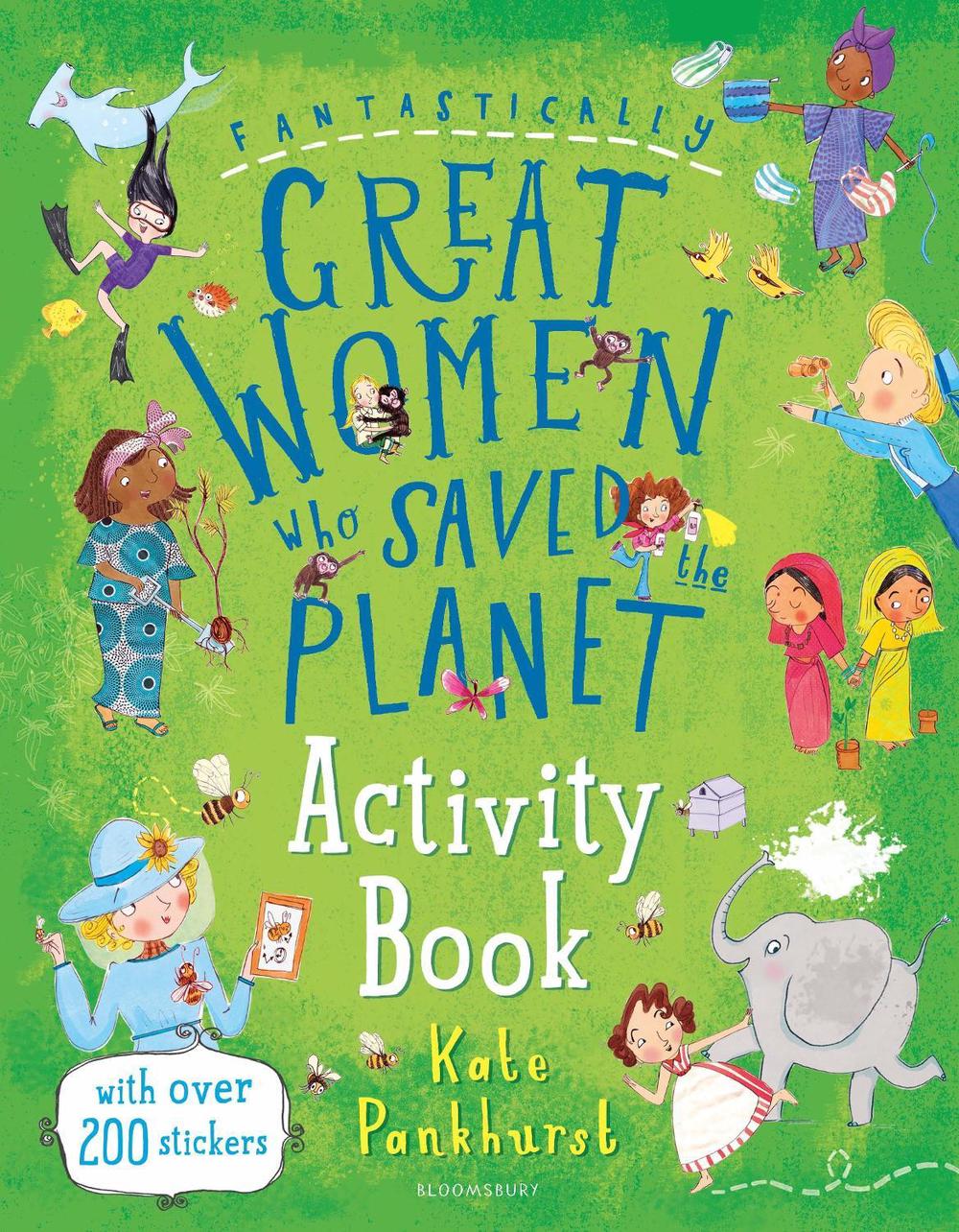 Fantastically Great Women Who Saved the Planet Activity Book by Kate ...