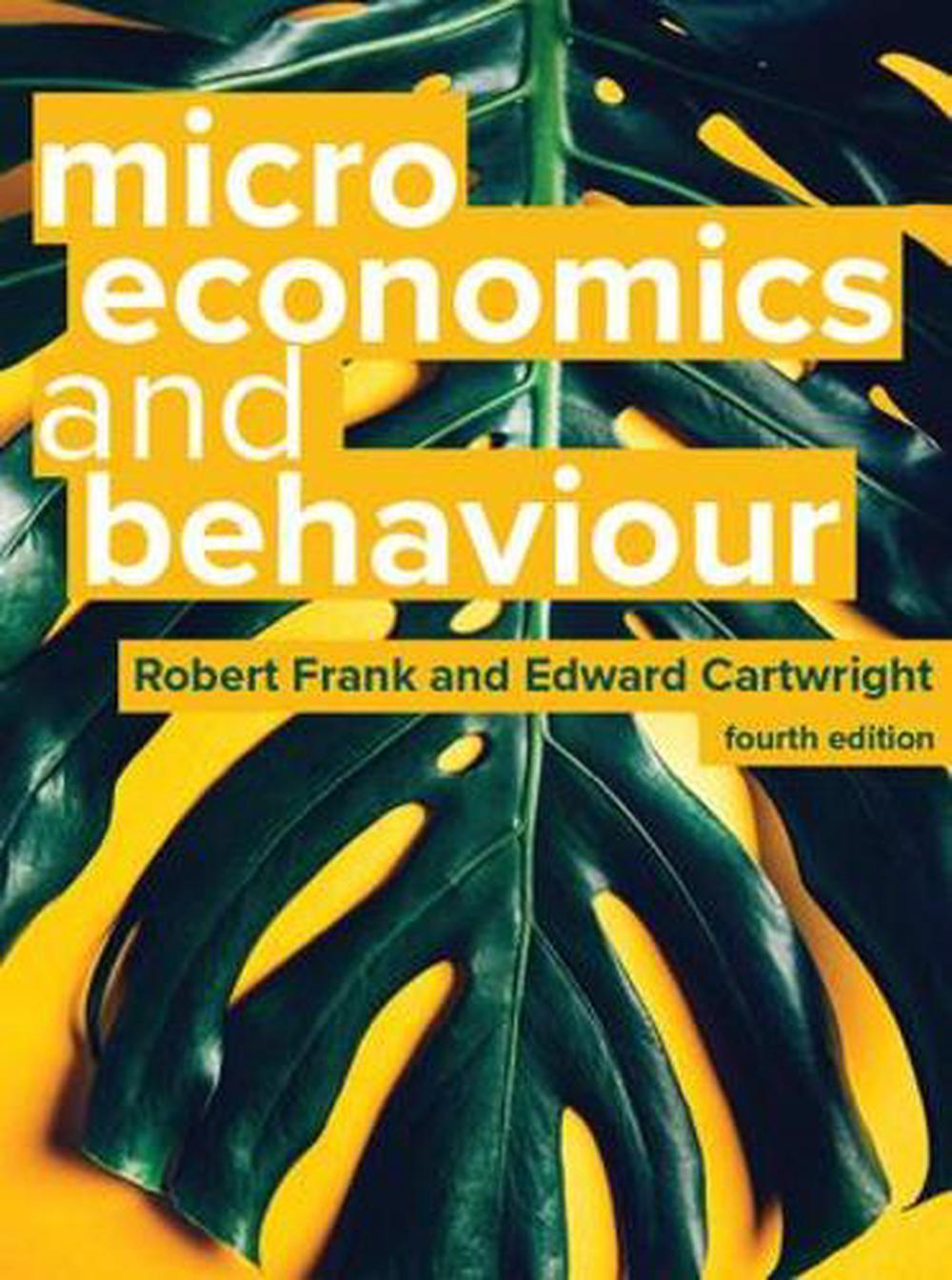 Microeconomics and Behaviour, 4e by Robert Frank, Paperback ...
