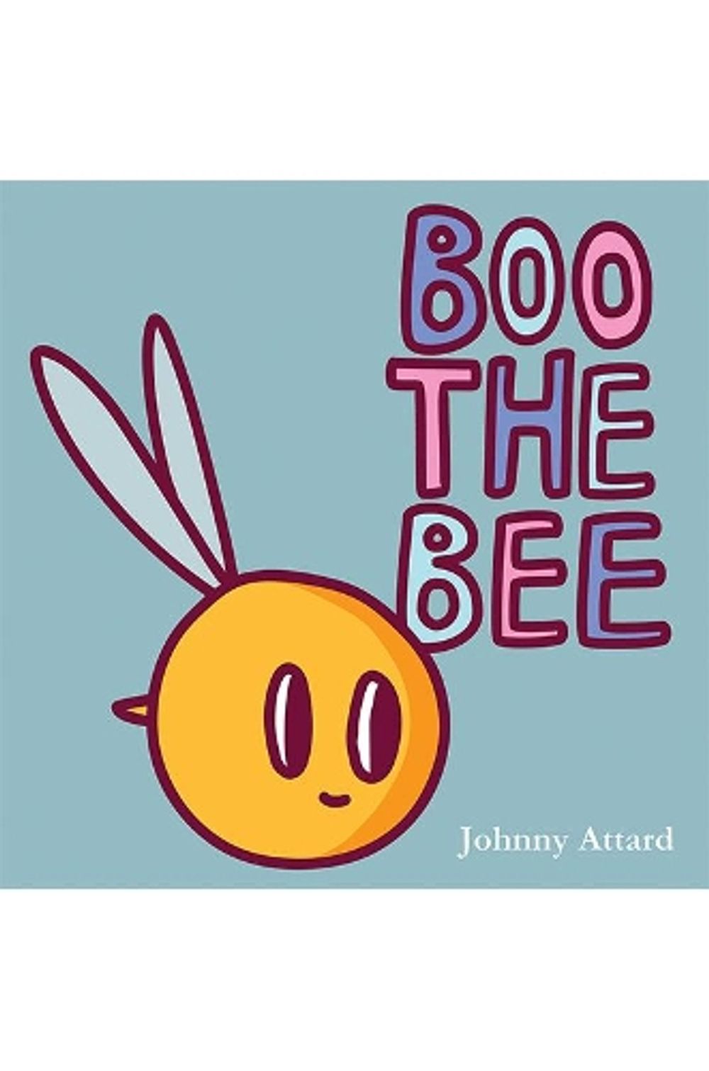 Boo the Bee by Johnny Attard, Paperback, 9781528998345 | Buy online at ...