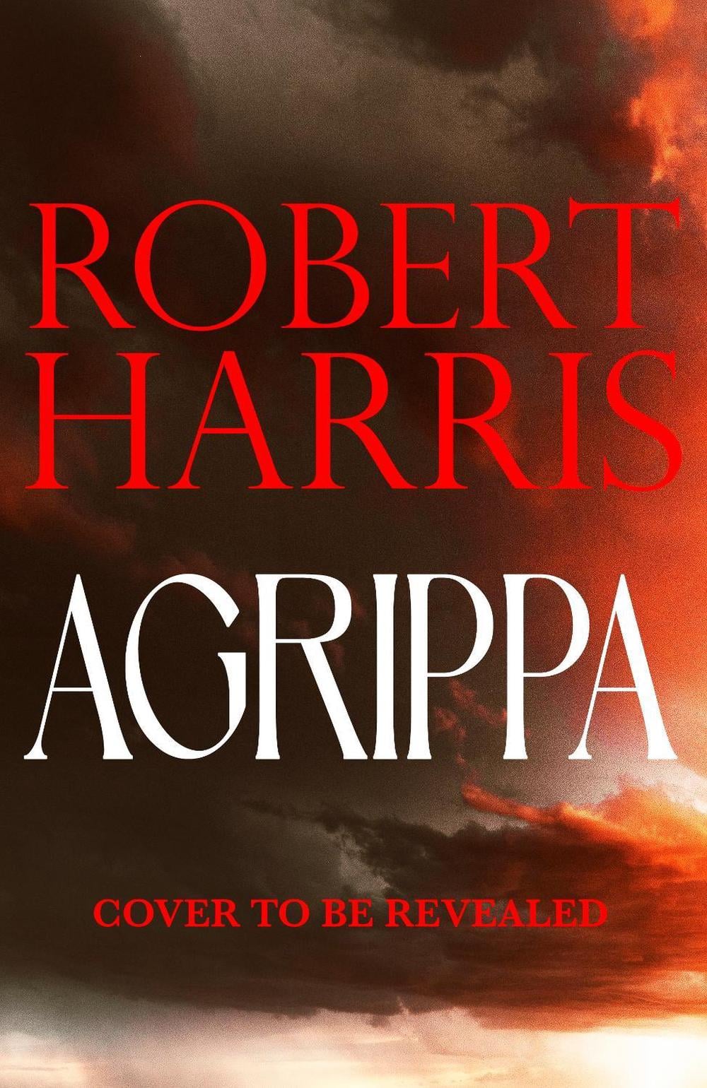 Agrippa by Robert Harris, Paperback, 9781529154429 | Buy online at The Nile