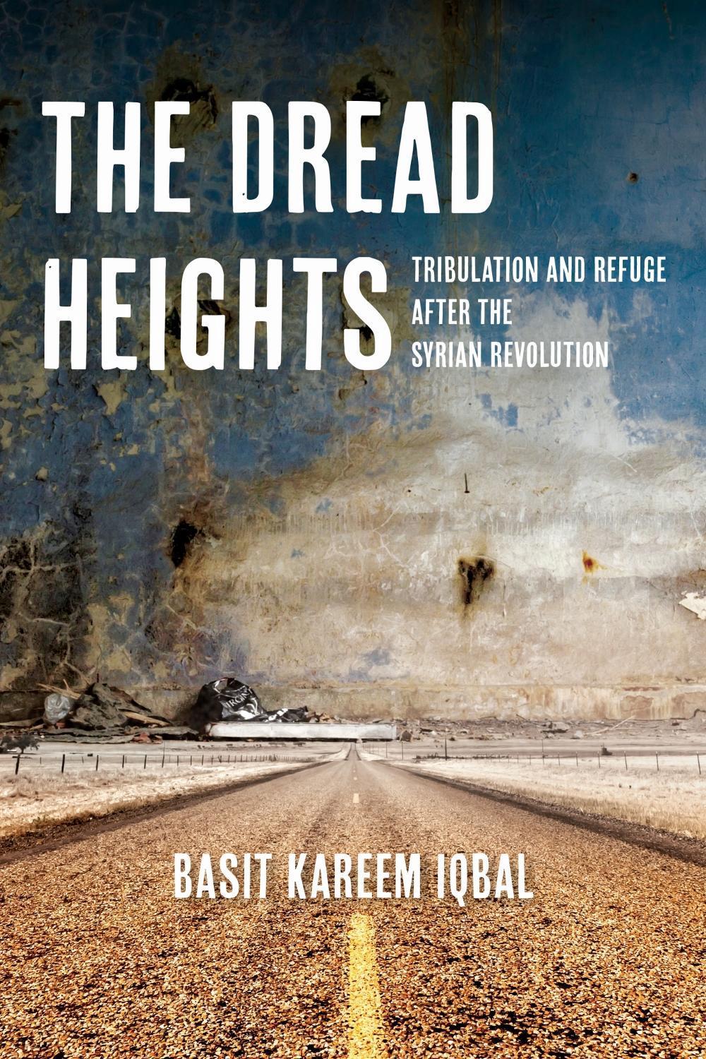 The Dread Heights by Basit Kareem Iqbal, Hardcover, 9781531510312 | Buy ...