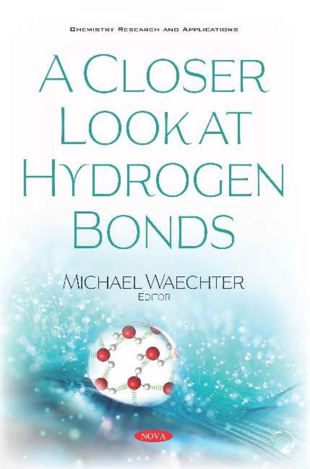 A Closer Look at Hydrogen Bonds by Michael Waechter, Paperback ...