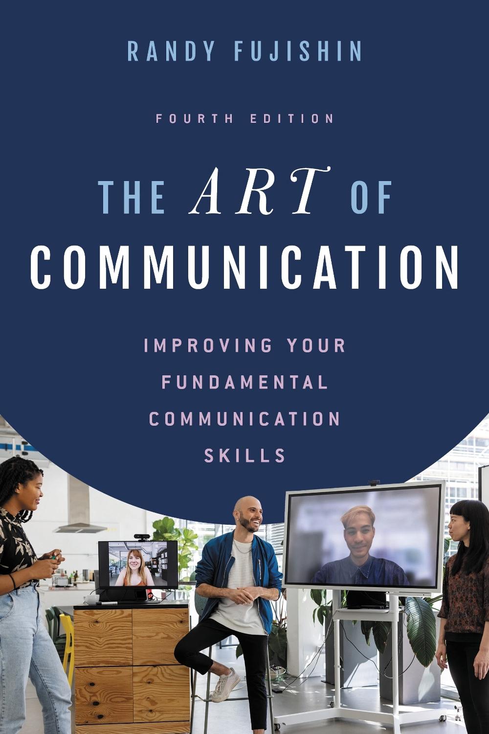 The Art of Communication by Randy Fujishin, Hardcover, 9781538164464 ...