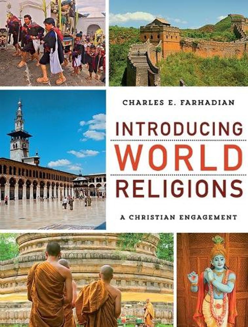 Introducing World Religions – A Christian Engagement by Charles E ...