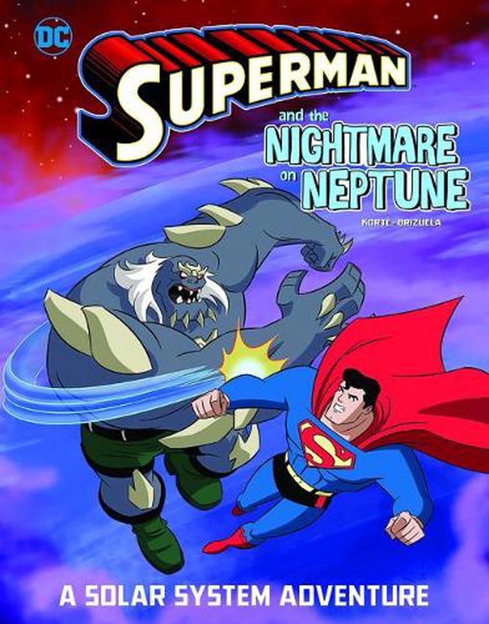 Superman and the Nightmare on Neptune: A Solar System Adventure by ...