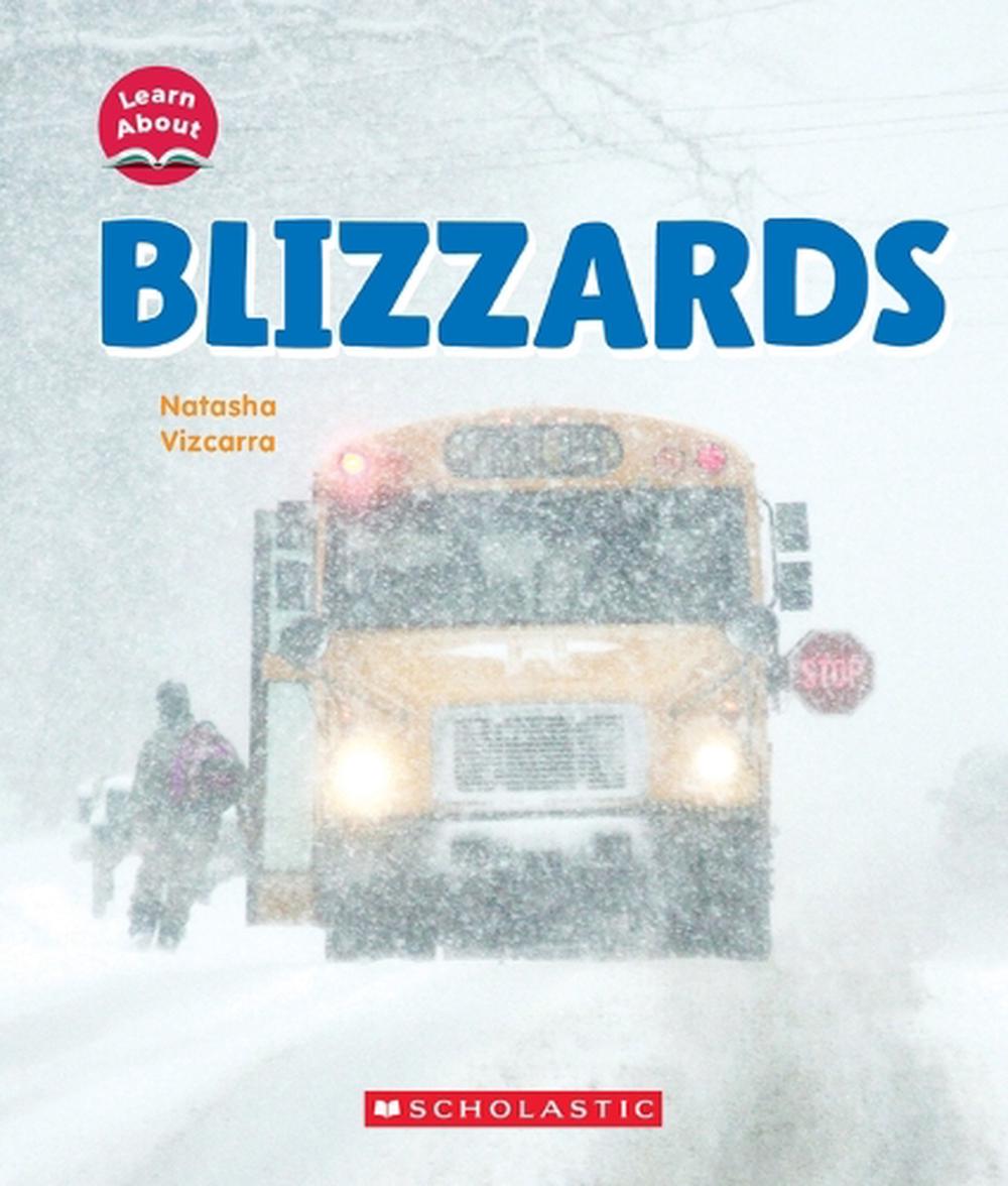 Blizzards (Learn About: Wild Weather) by Natasha Vizcarra, Paperback ...