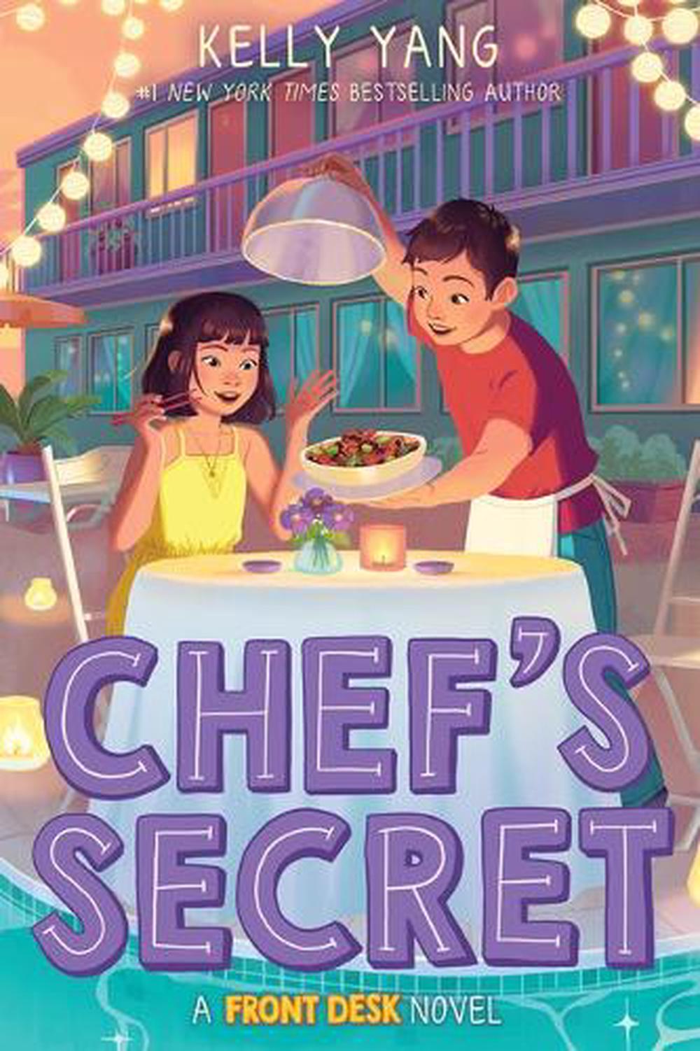 Chef's Secret a Front Desk Novel by Kelly Yang, Hardcover ...