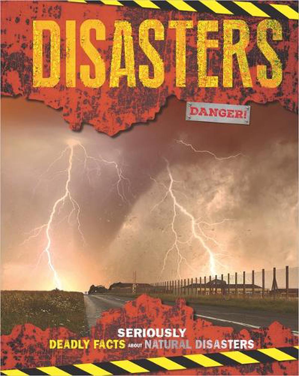 Disasters: Seriously Deadly Facts about Natural Disasters by Scholastic ...