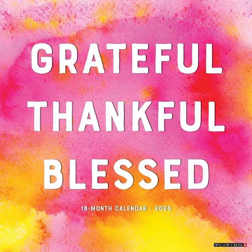 Grateful, Thankful, Blessed 2026 Wall Calendar by Willow Creek Press ...
