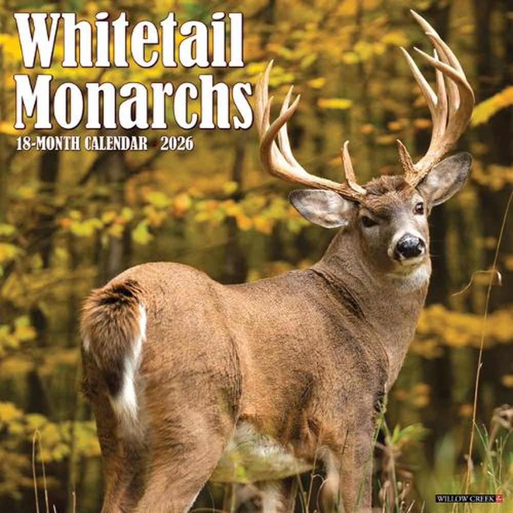 Whitetail Monarchs (Deer) 2026 12 X 12 Wall Calendar by Willow Creek ...