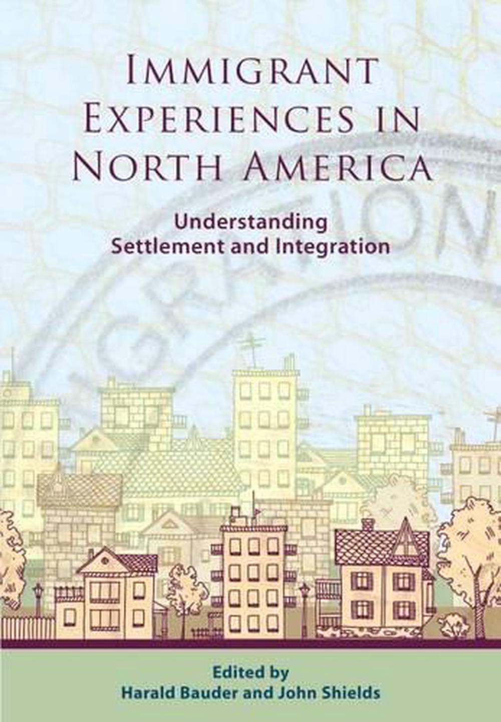 Immigrant Experiences in North America by Harald Bauder, Paperback ...