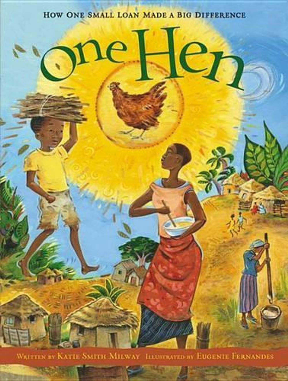 One Hen by Katie Smith Milway, Hardcover, 9781554530281 | Buy online at ...