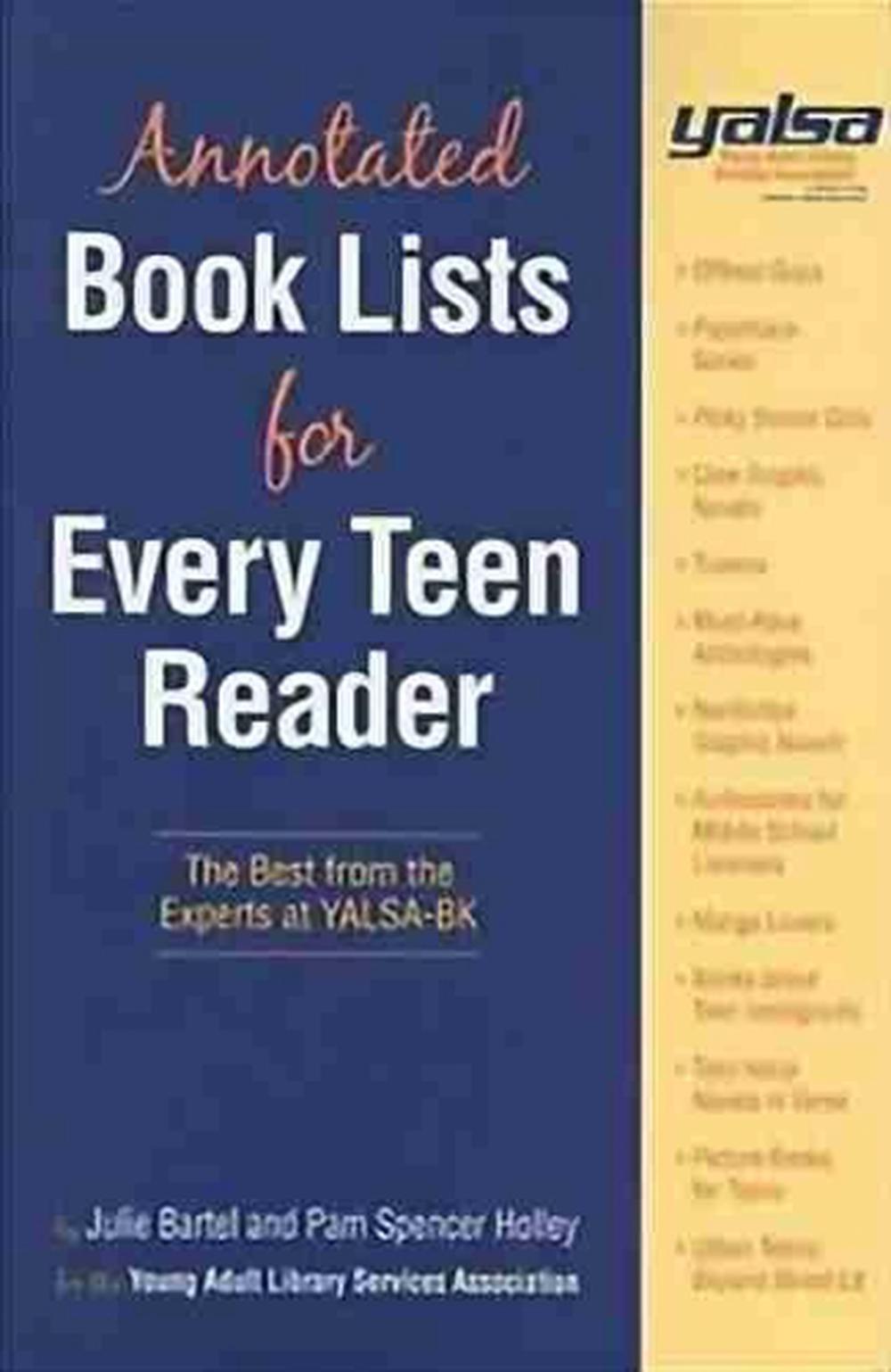 YALSA Annotated Book Lists for Every Teen Reader (Plus Free CD-ROM) by Pamela Spencer Holley ...