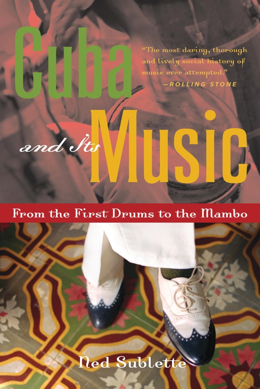 Cuba and Its Music by Ned Sublette, Paperback, 9781556526329 | Buy ...