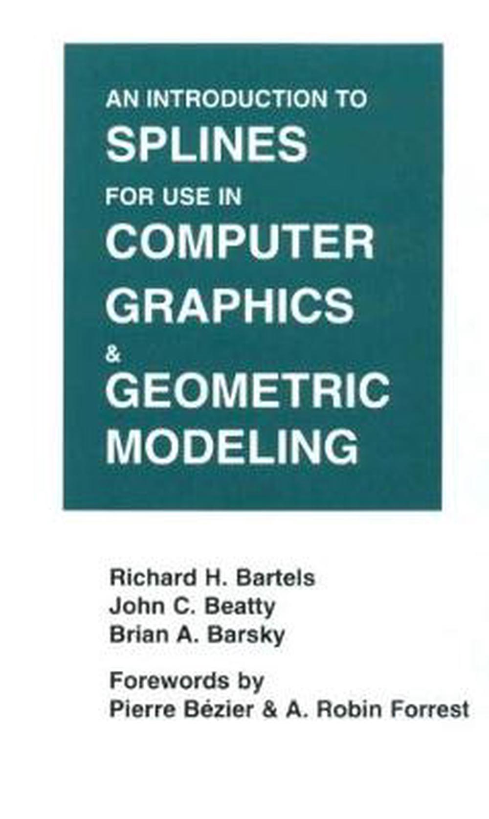 An Introduction to Splines for Use in Computer Graphics and Geometric ...