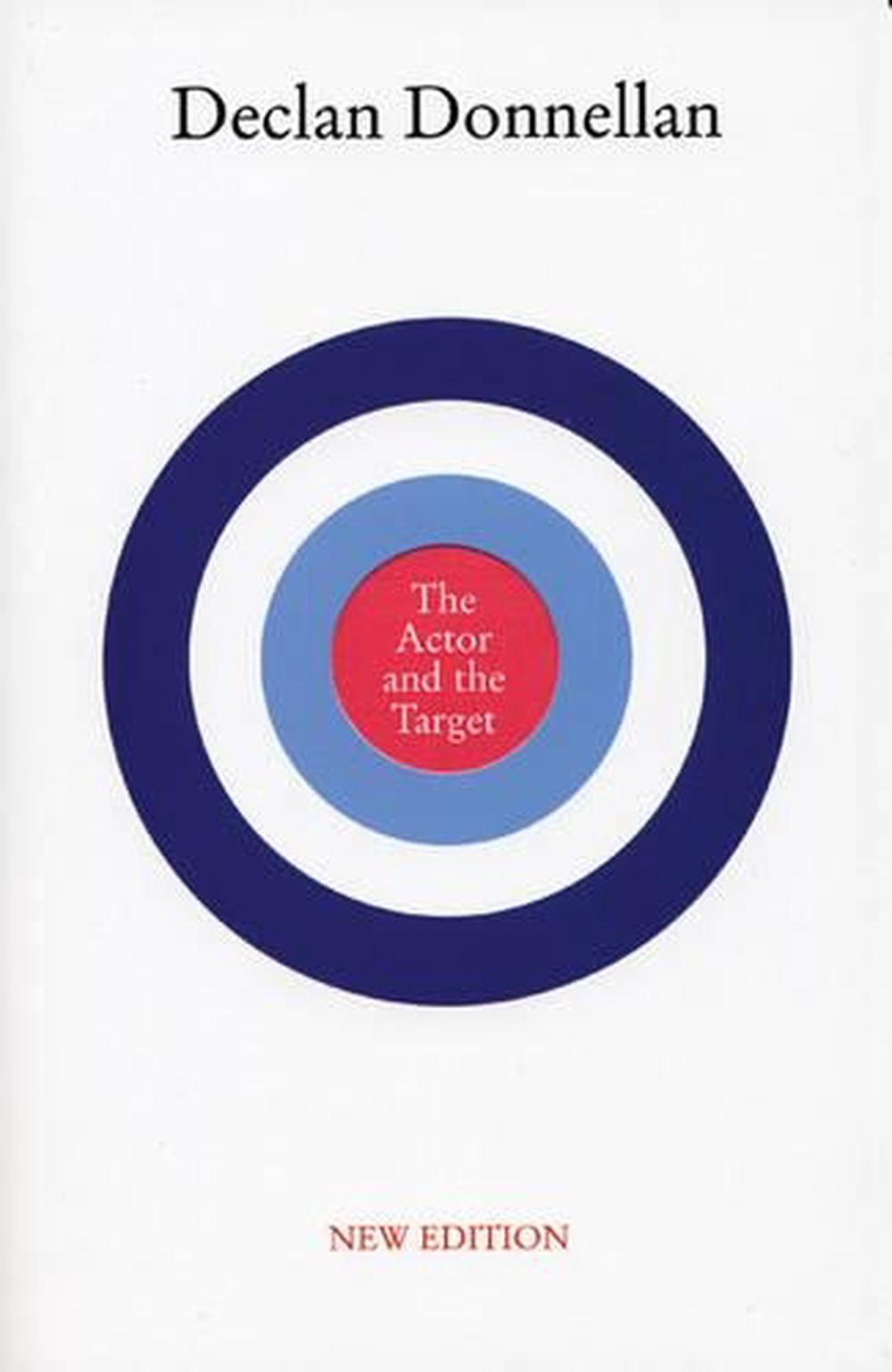 The Actor and the Target by Declan Donnellan, Paperback, 9781559362856 ...