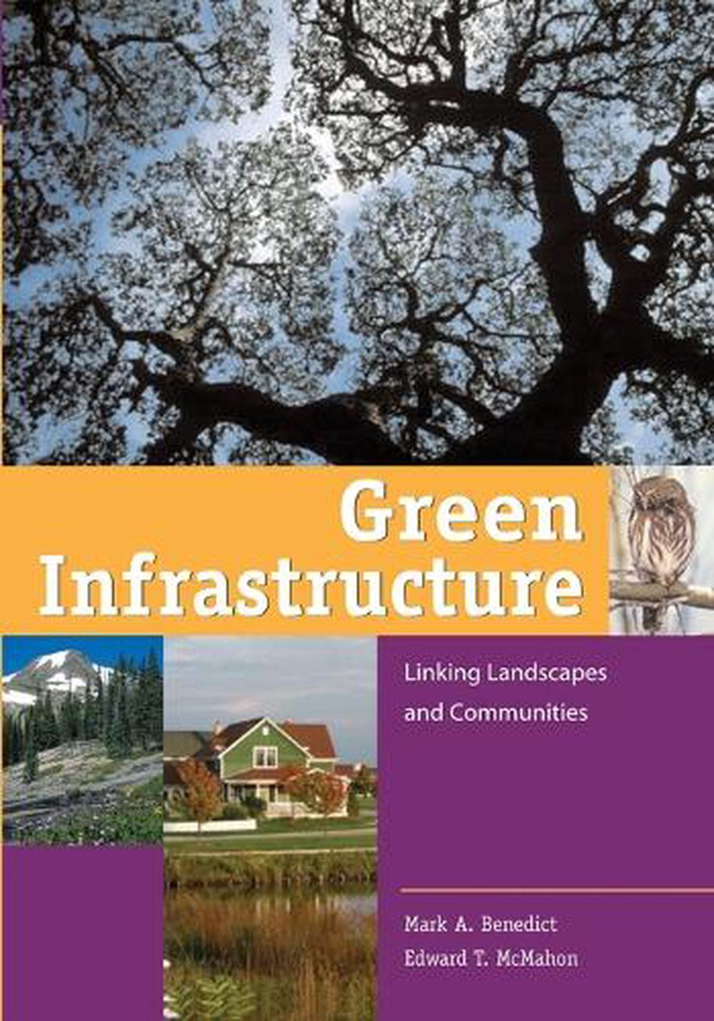 Green Infrastructure by Edward T. McMahon, Paperback, 9781559635585 ...
