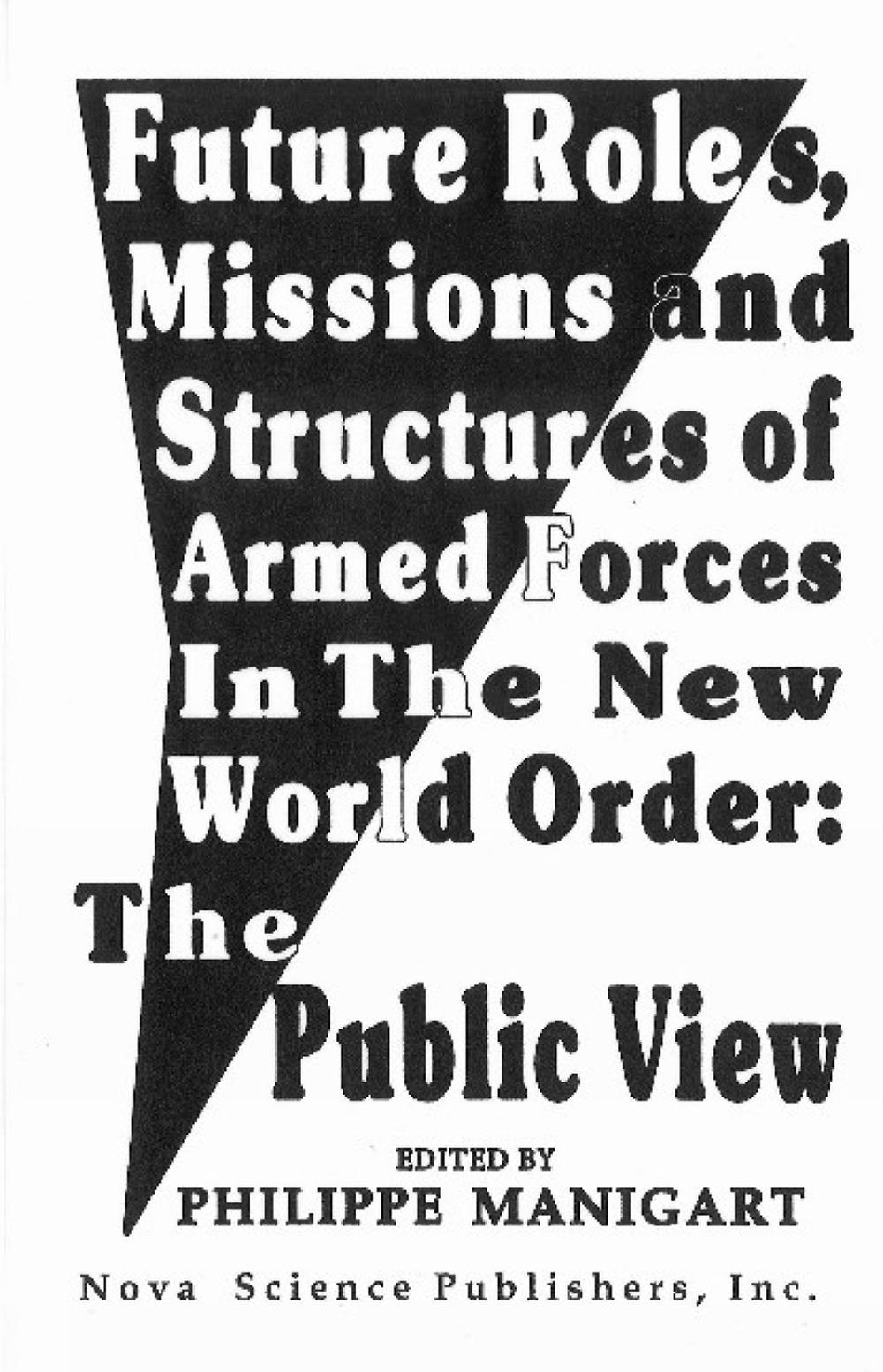 Future Roles, Missions & Structures of Armed Forces in the New World ...