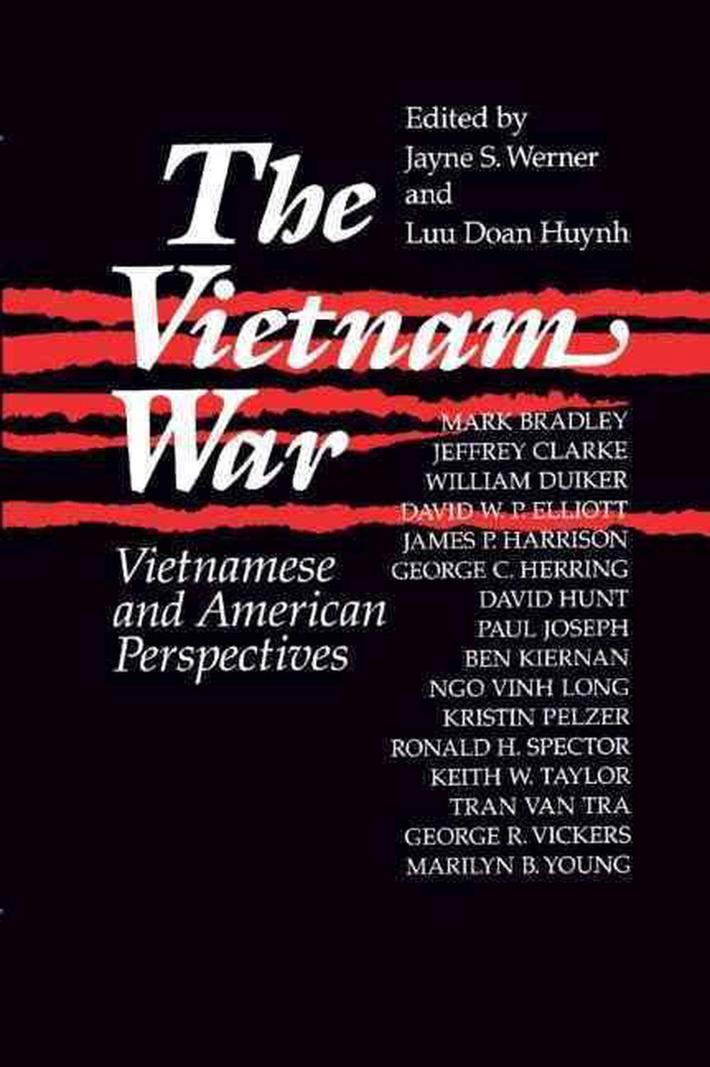 The Vietnam War: Vietnamese and American Perspectives: Vietnamese and ...