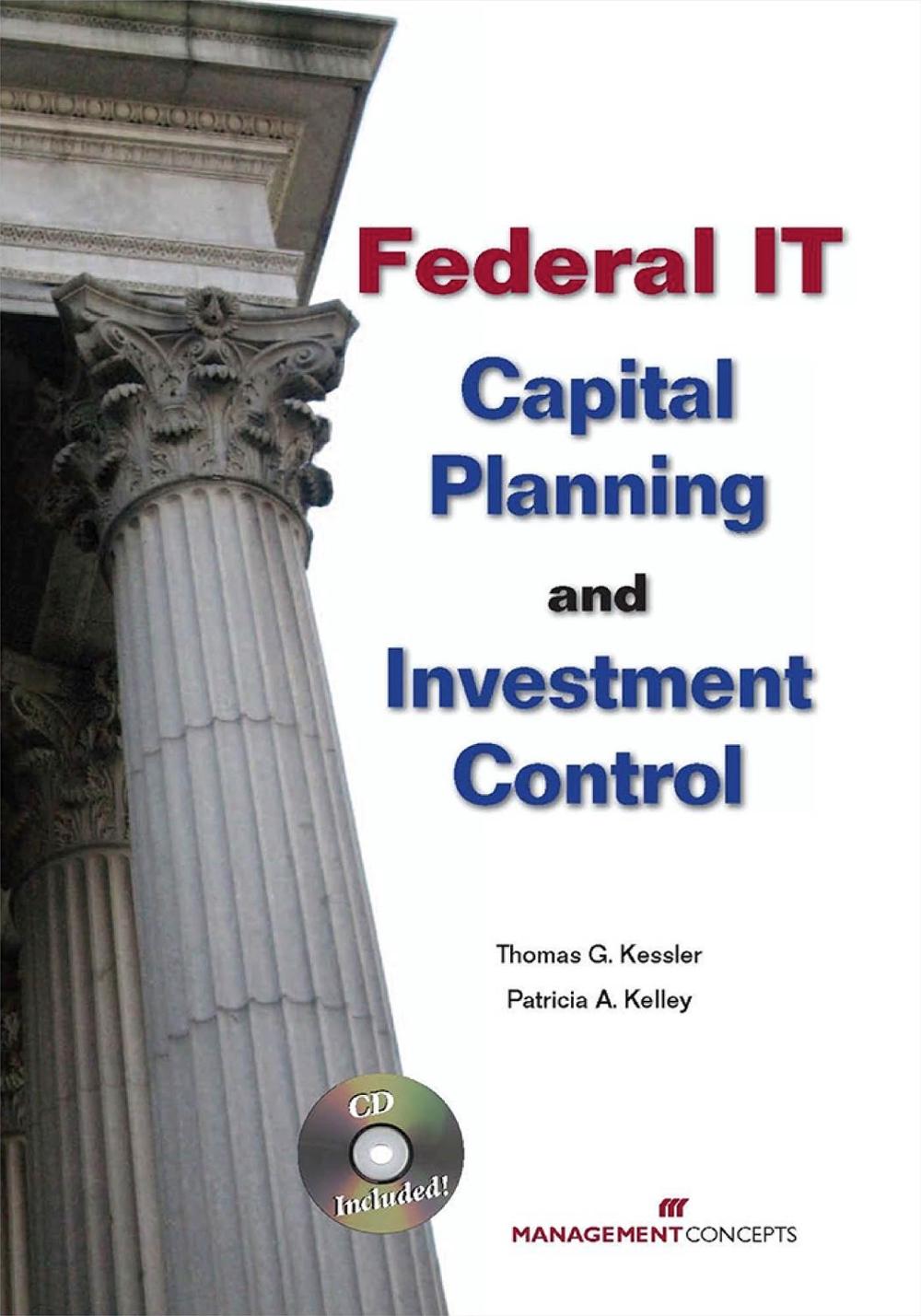 Federal It Capital Planning and Investment Control (with Cd) by ...