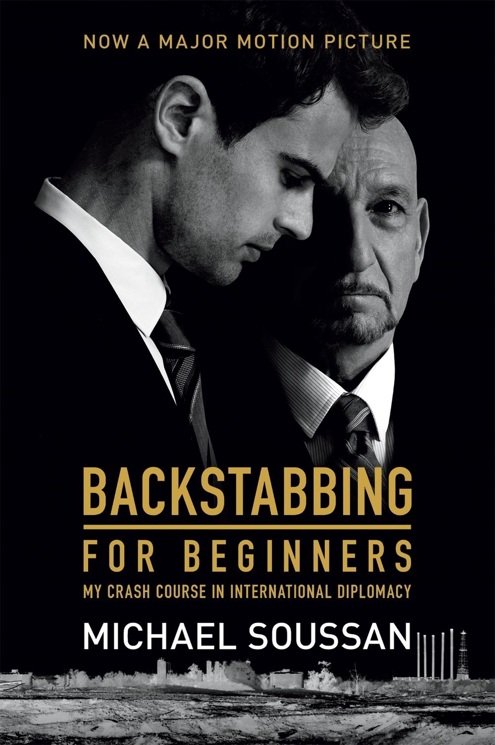 Backstabbing for Beginners (Media tie-in) by Michael Soussan, Paperback, 9781568588629 | Buy ...