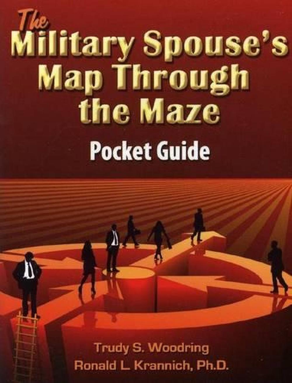 The Military Spouse's Map Through the Maze Pocket Guide by Ron Krannich ...