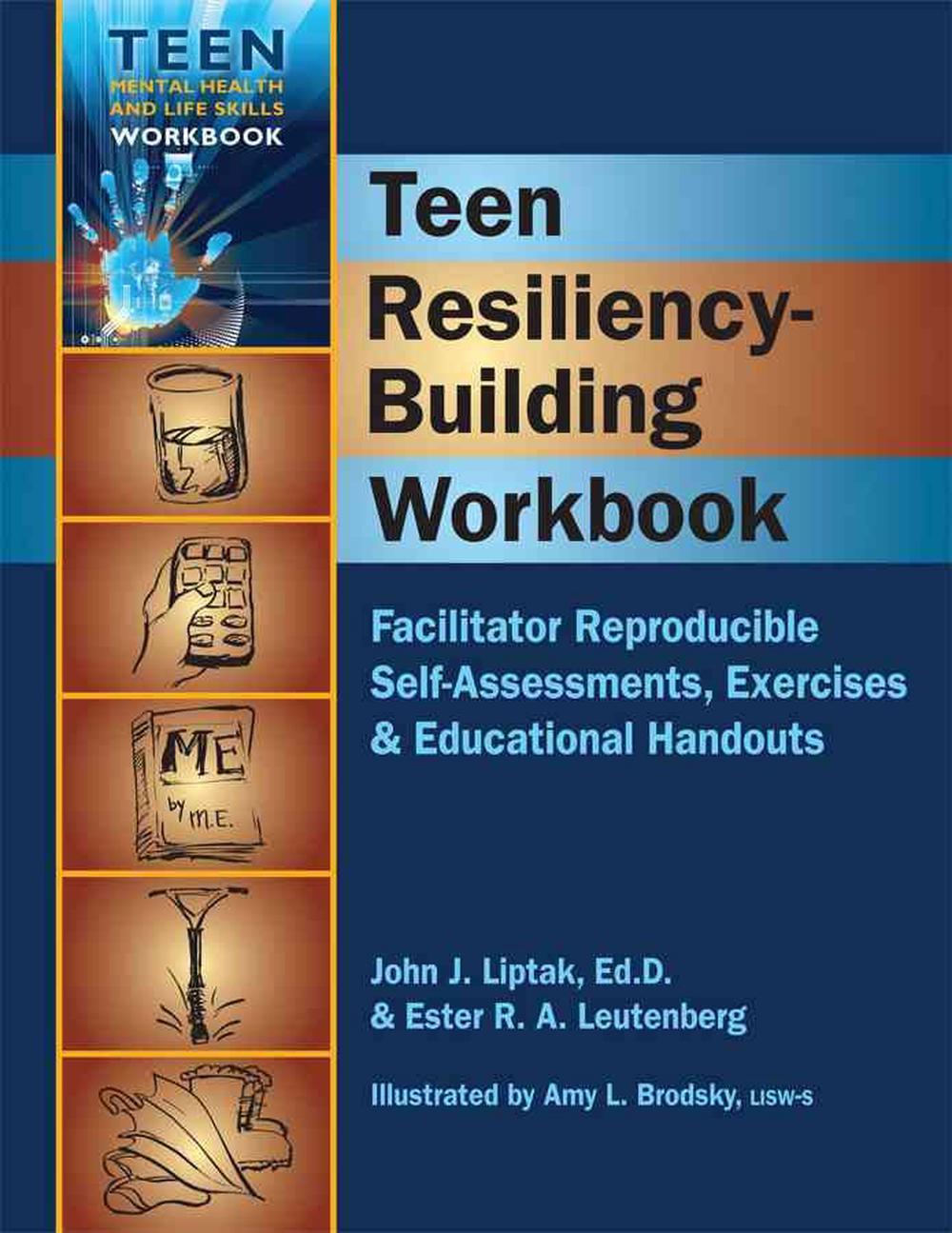 Teen Resiliency-Building Workbook by Ester R.A. Leutenberg, Spiral ...