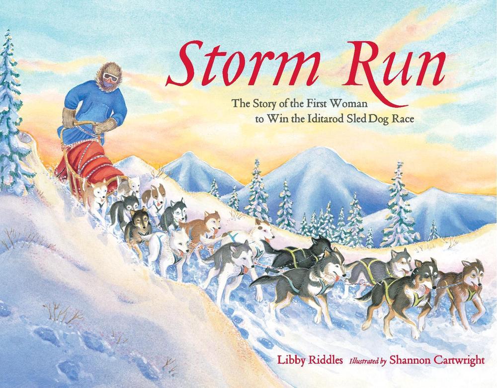 Storm Run by Libby Riddles, Paperback, 9781570612930 | Buy online at ...