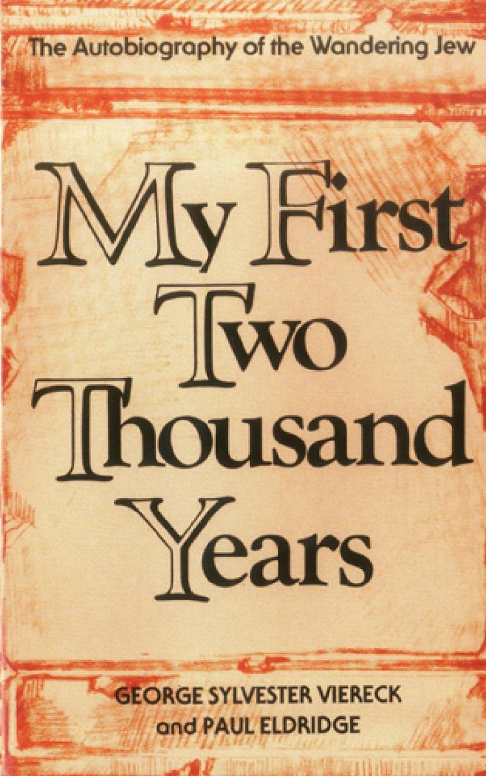 My First Two Thousand Years by George Sylvester Viereck, Paperback ...