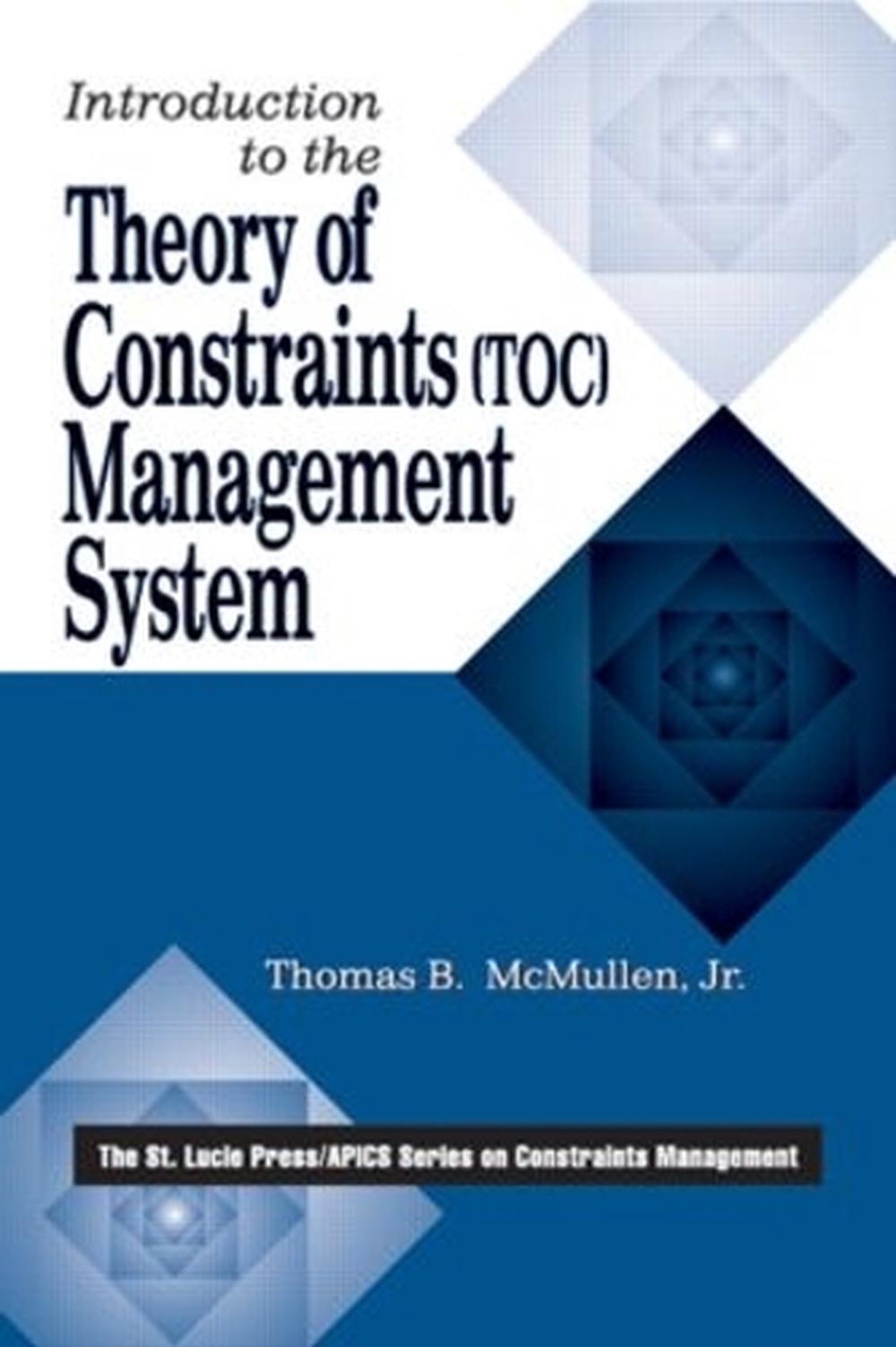 Introduction to the Theory of Constraints (Toc) Management System by ...