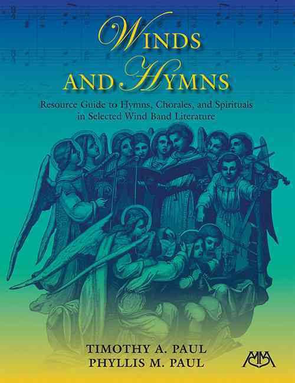 Winds and Hymns: Resource Guide to Hymns, Chorales and Spirituals in ...