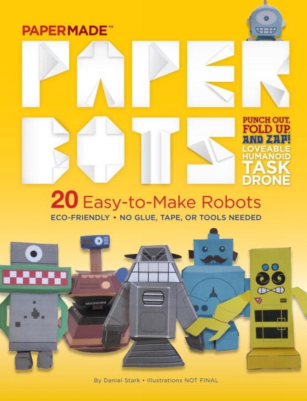 Paper Bots: Papermade by Papermade, Paperback, 9781576877166 | Buy ...