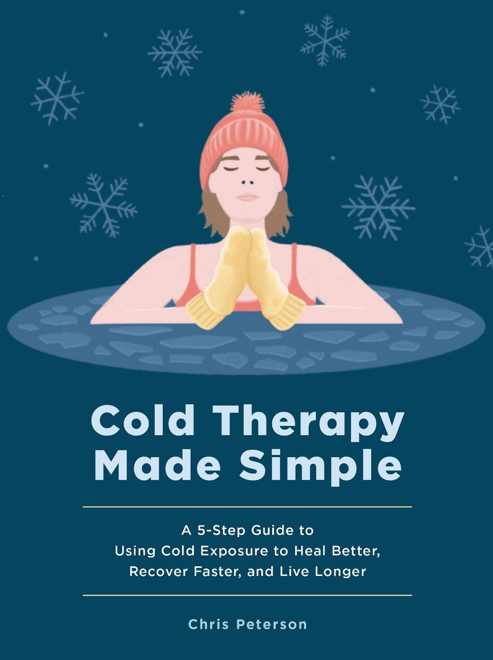 Cold Therapy Made Simple by Chris Peterson, Hardcover, 9781577156840 ...
