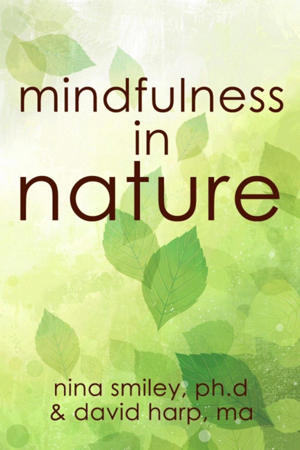 Mindfulness in Nature by David Harp, Hardcover, 9781578266760 | Buy ...