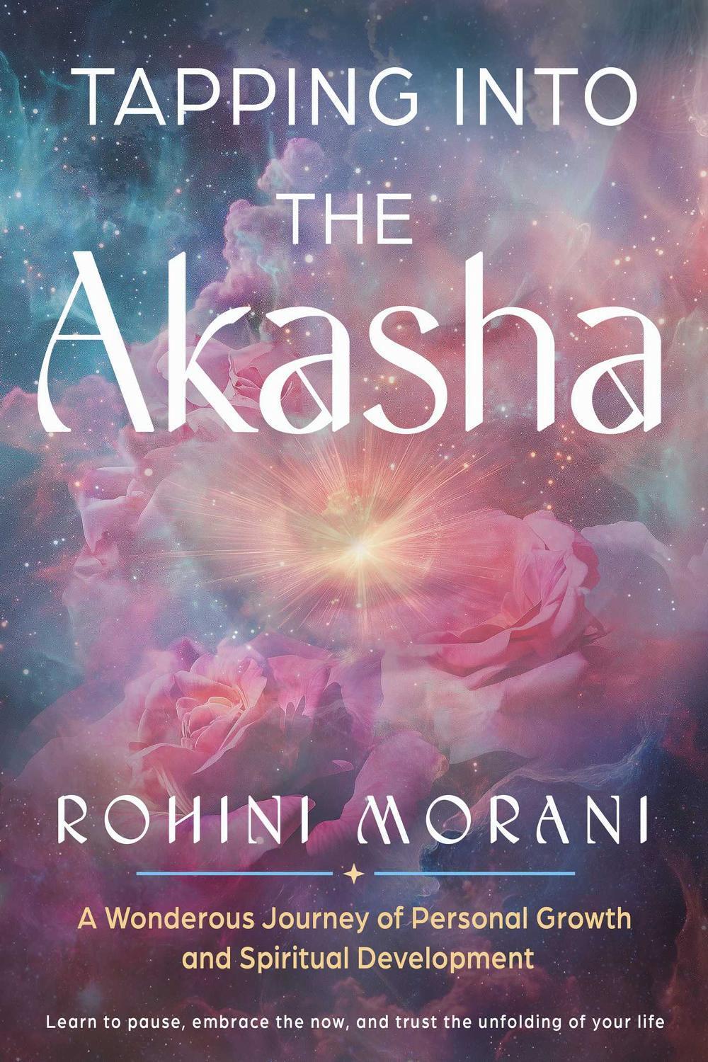 Tapping into the Akasha by Rohini Moradi, Paperback, 9781578638994 | Buy online at The Nile