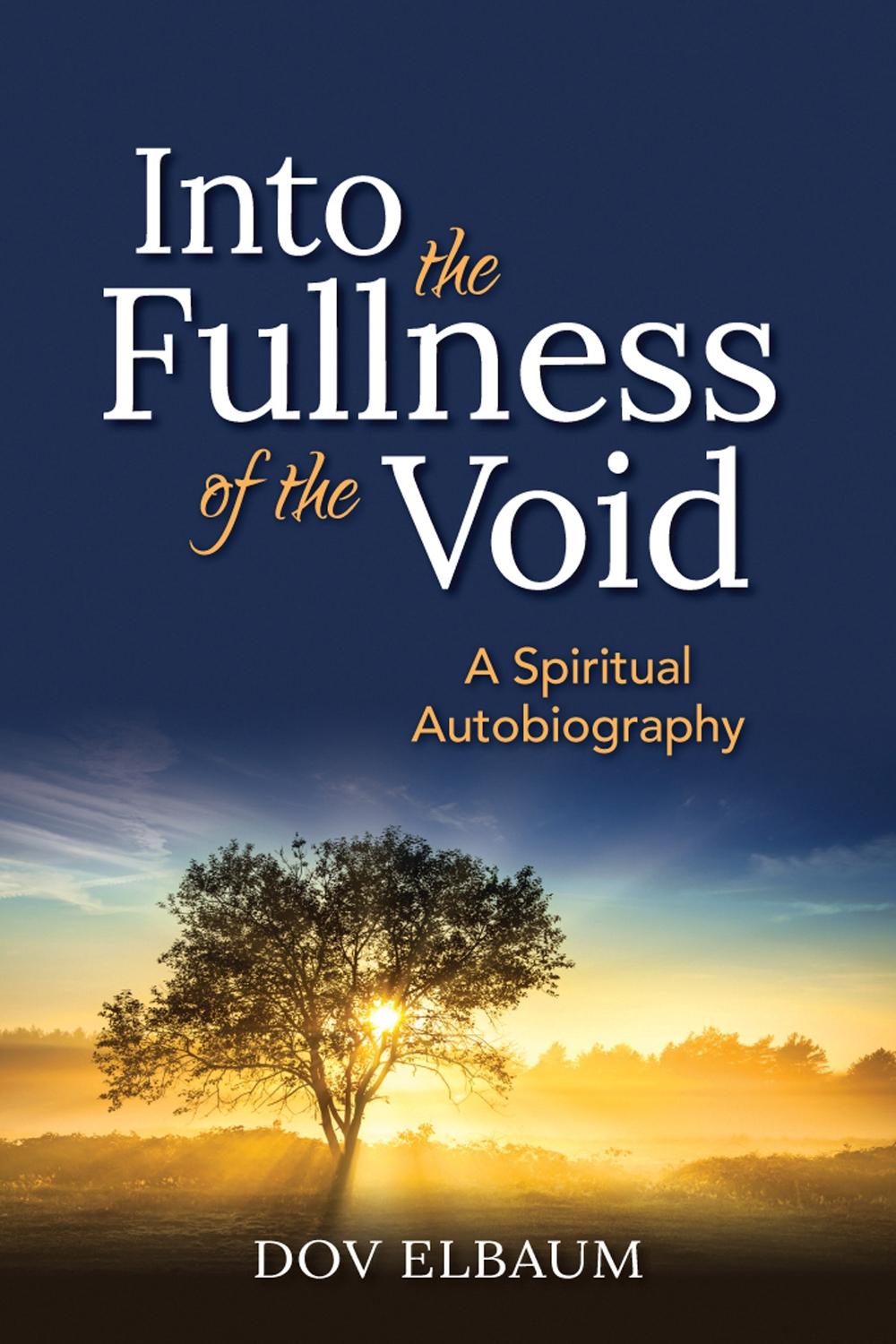 Into the Fullness of the Void by Dov Elbaum, Paperback, 9781580237154 ...