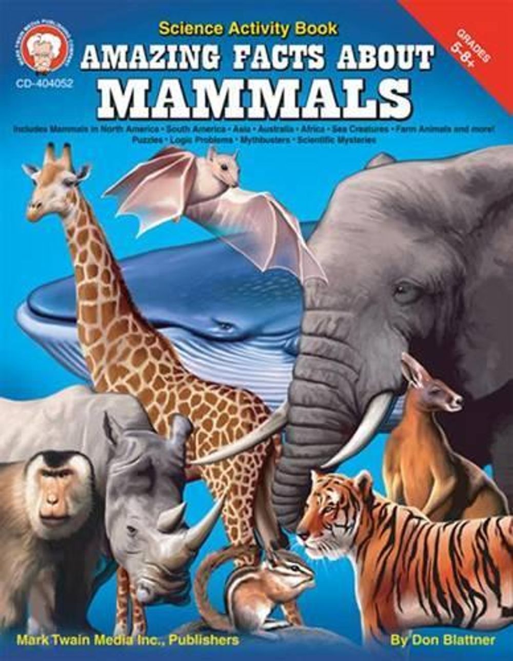 Amazing Facts about Mammals, Grades 5 - 8 by Don Blattner, Paperback ...