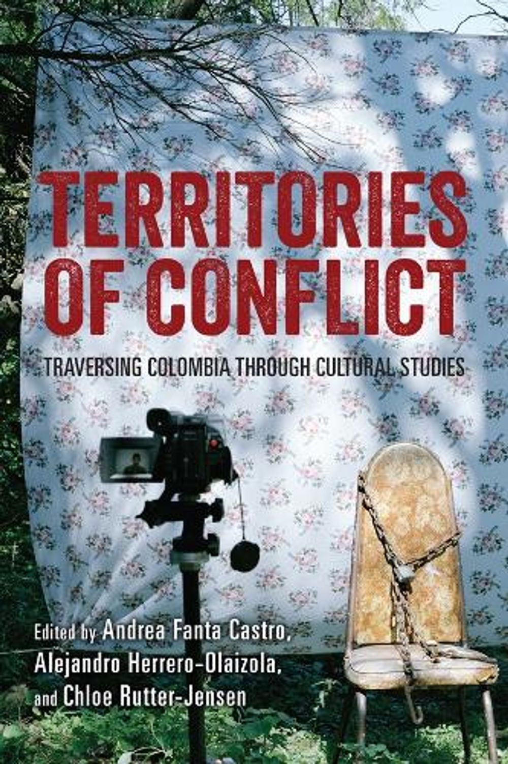 Territories of Conflict by Andrea Fanta Castro, Hardcover ...