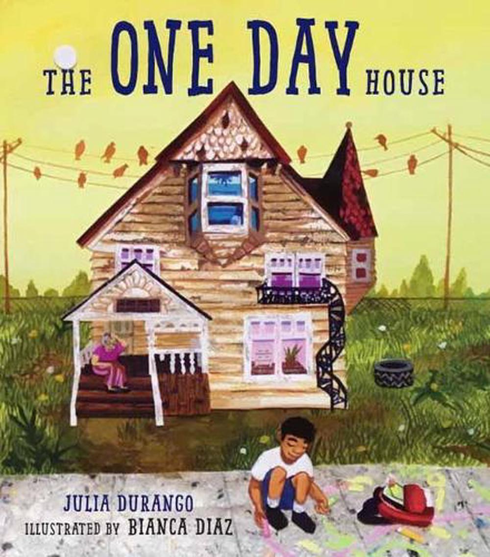 The One Day House by Julia Durango, Hardcover, 9781580897099 | Buy ...