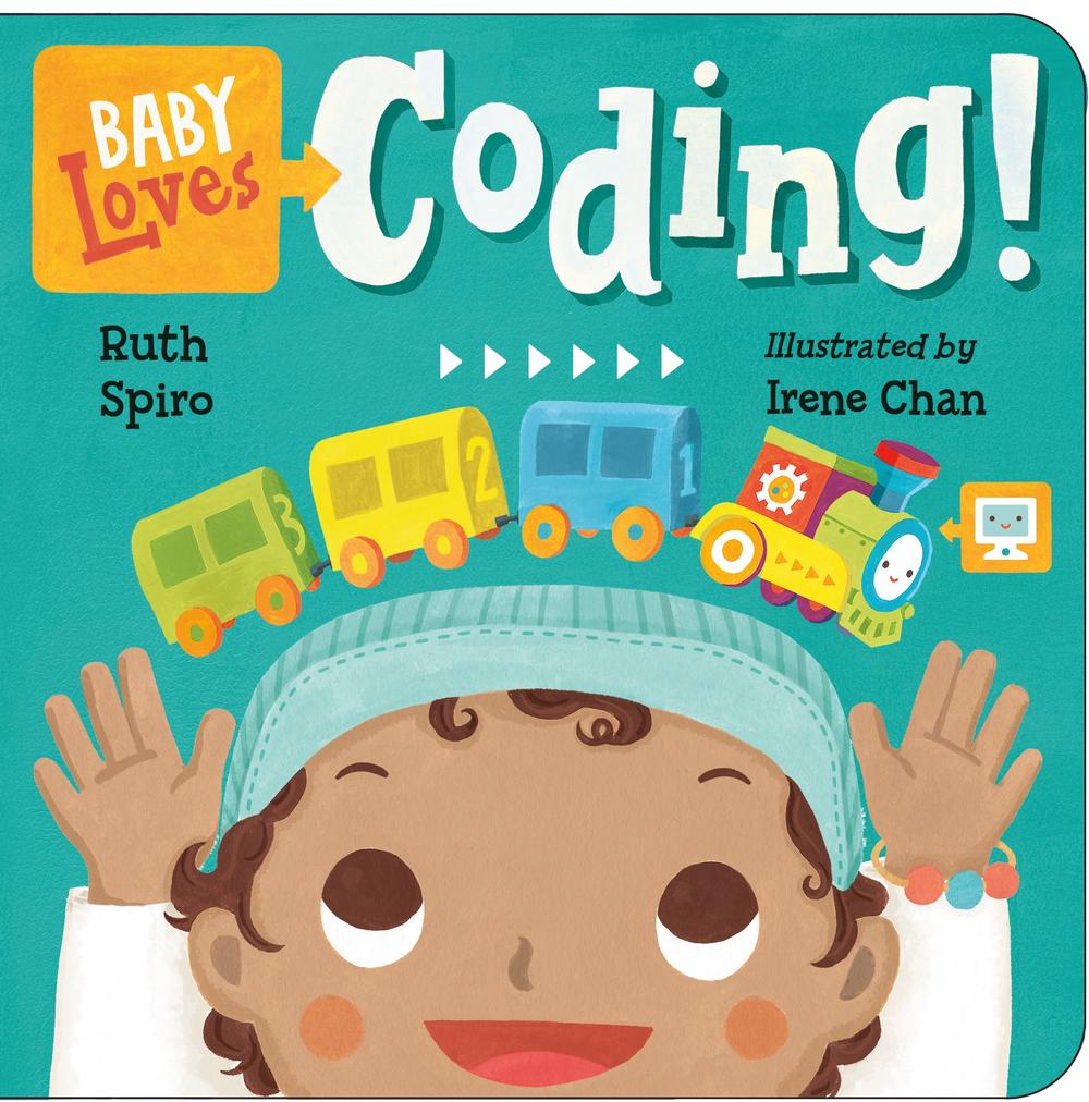 Baby Loves Coding! by Ruth Spiro, Board Book, 9781580898843 | Buy ...
