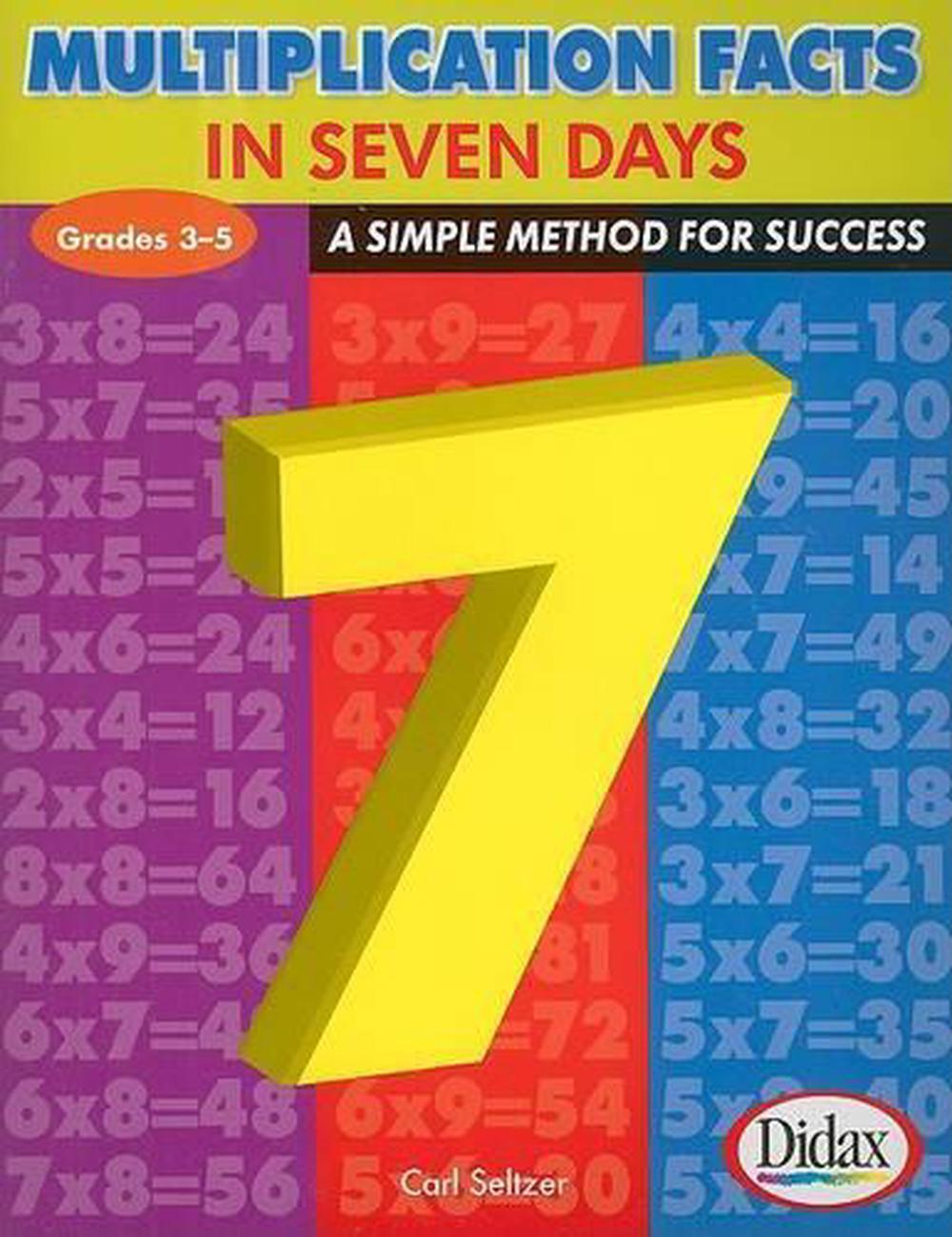 Multiplication Facts In 7 Days Grades 3 5 A Simple Method For Success Multiplication Facts In 7 Days Grades 3 5 A Simple Method For Success