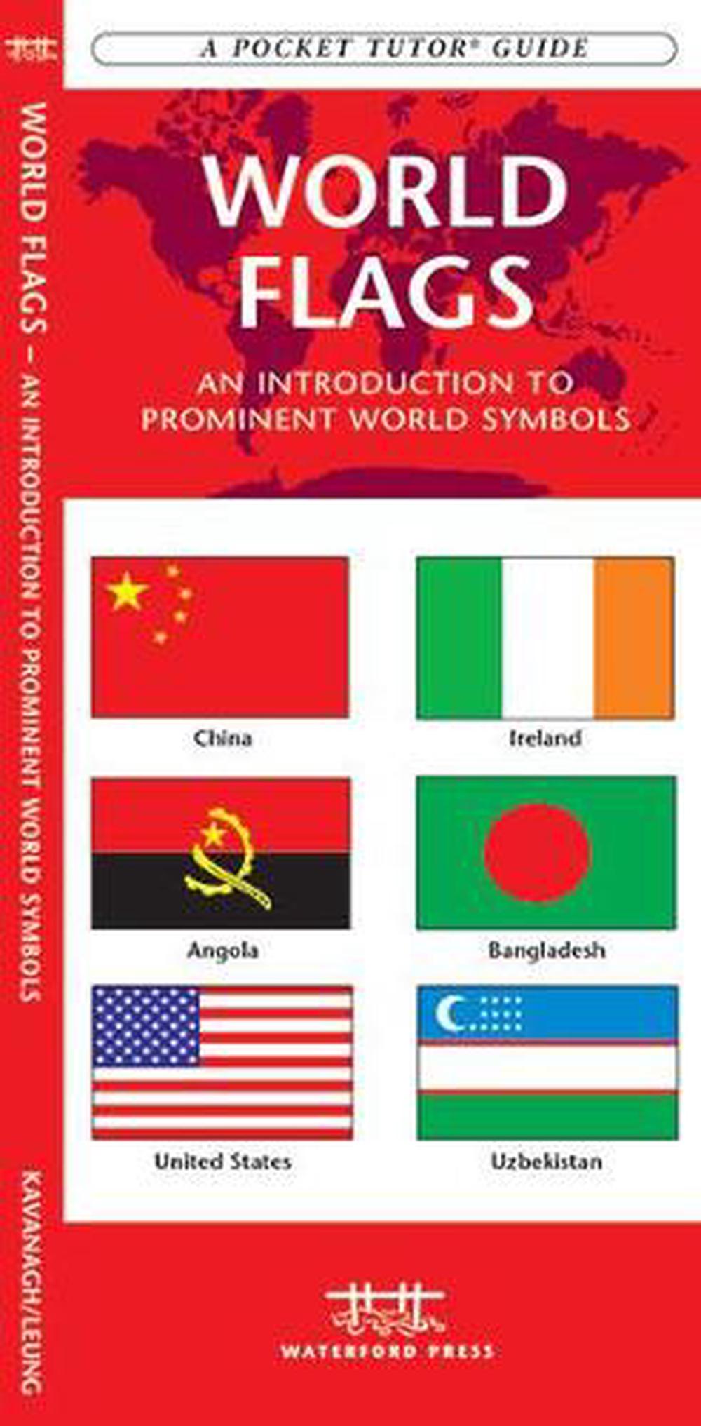 World Flags: An Introduction to Prominent World Symbols by James ...