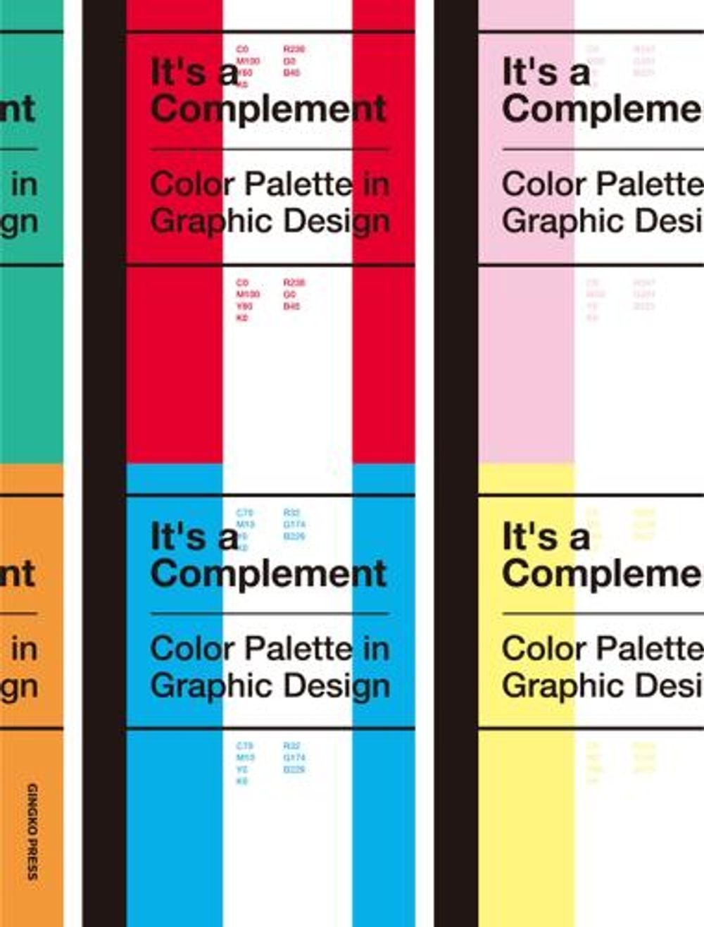 It's a Complement: Color Palettes in Graphic Design by Sandu Publishing ...